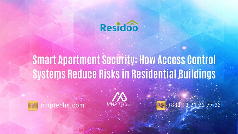 Smart Apartment Security: How Access Control Systems Reduce Risks in ...